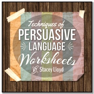 Teaching Persuasive Techniques - Stacey Lloyd